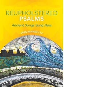 Reupholstered Psalms – Ancient Songs Sung New - St. Scholastica Monastery